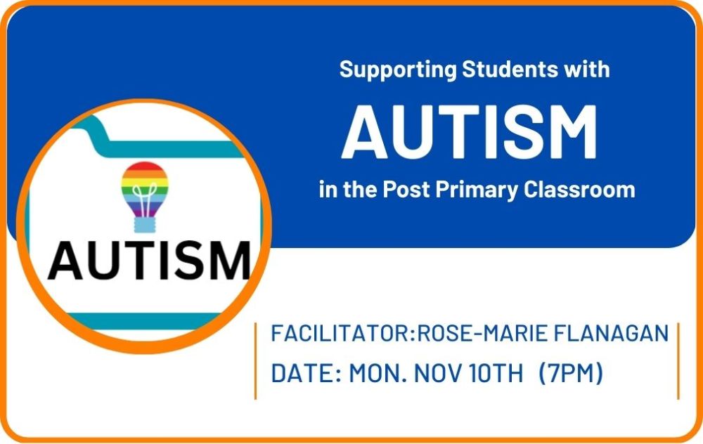 Supporting Students with Autism in the Post Primary Classroom-Post ...
